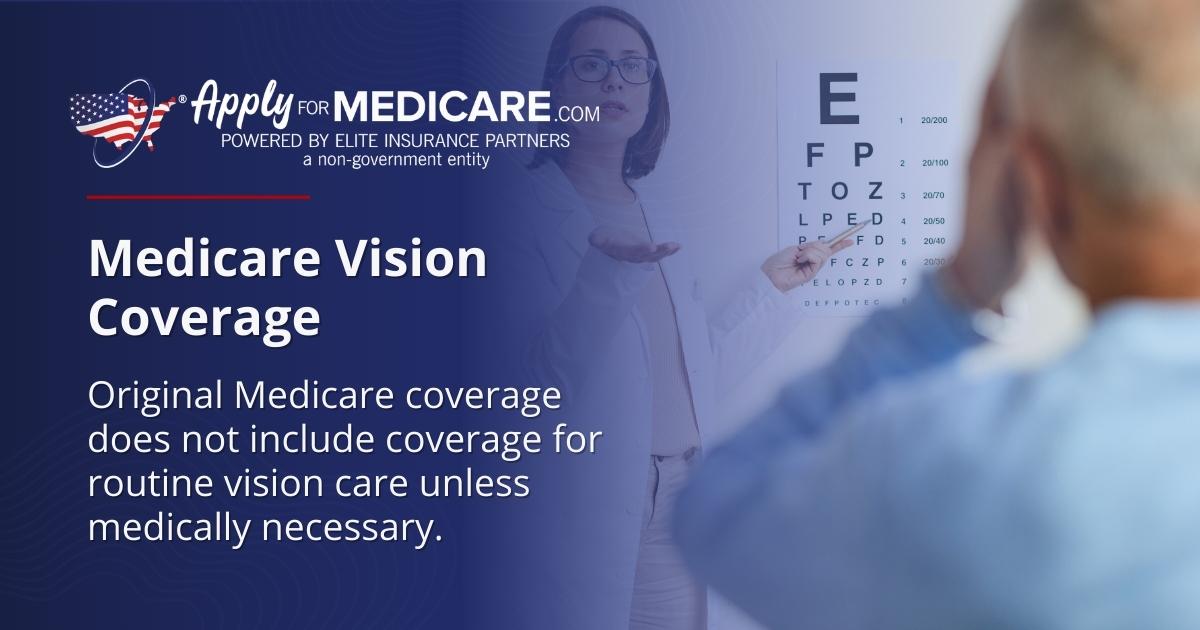 Medicare Vision Coverage: What Eye Care Does Medicare Cover?